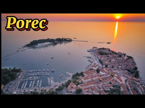 Porec City | Porec Istria | Croatia - YouTube