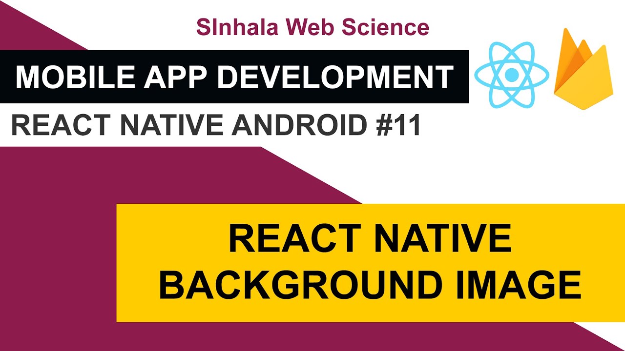 MAD Tutorials - React Native Lesson 11 | React Native App එකට ...