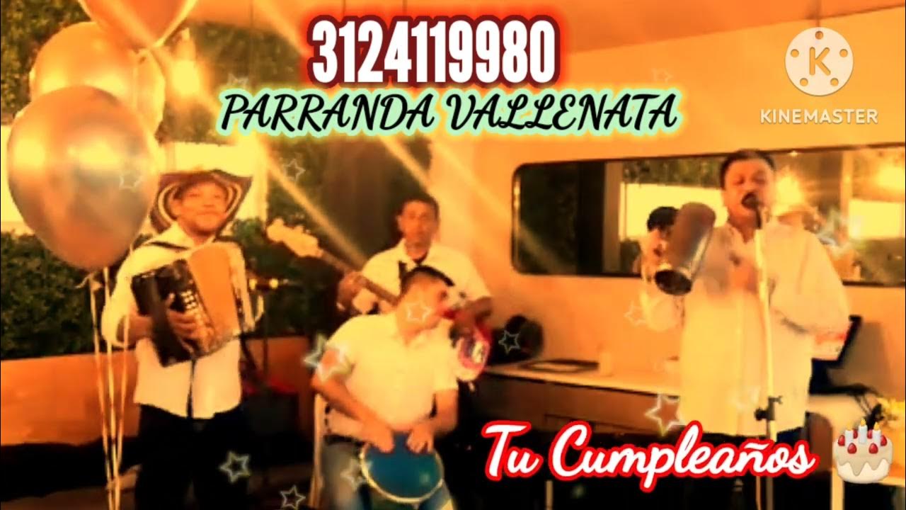 3124119980 PARRANDA VALLENATA LOS EXCLUSIVOS DE SEBAS. PARRANDON VALLENATO TU CUMPLEAÑOS. - YouTube