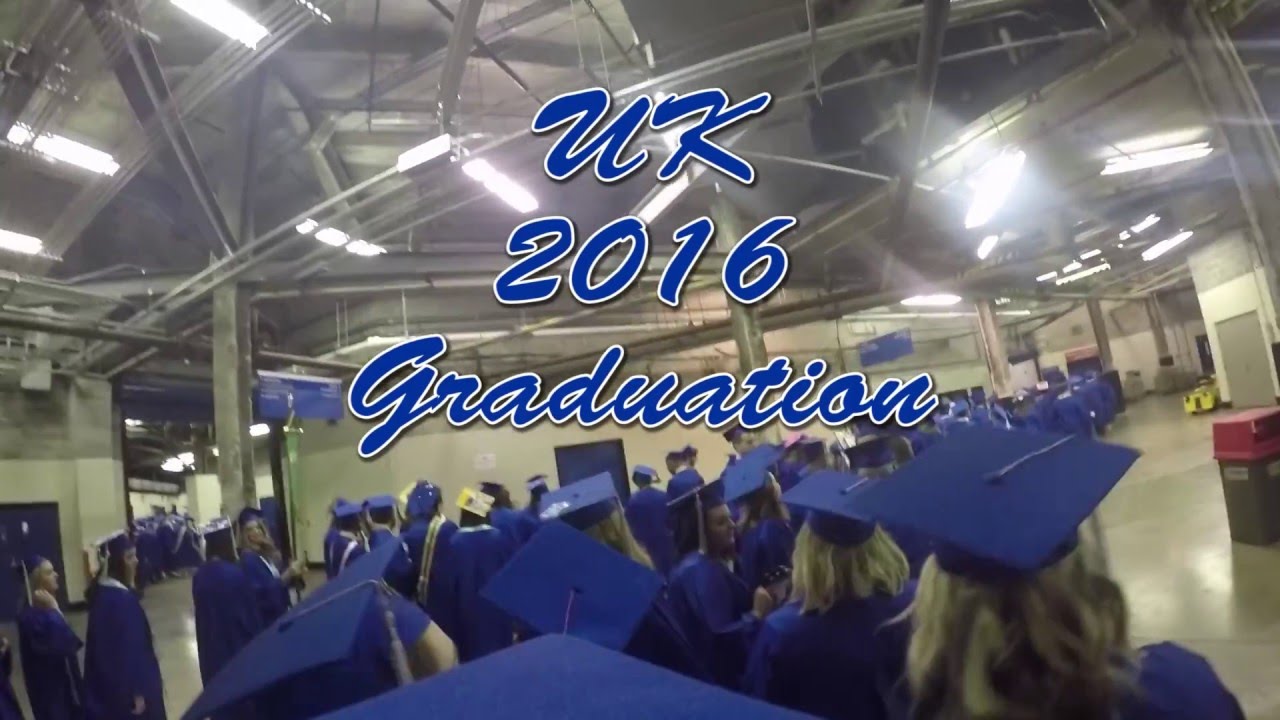 University of Kentucky 2016 Graduation- First Person - YouTube