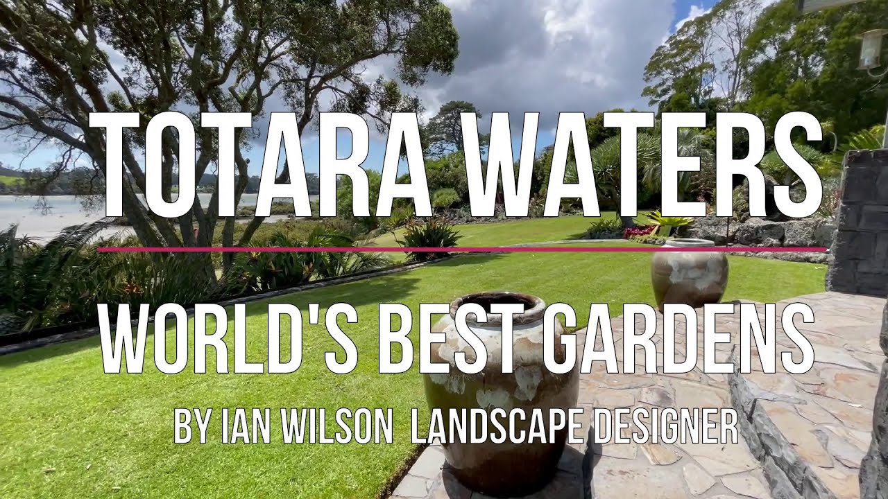 Totara Waters Gardens - World's Best Gardens by Ian Wilson Landscape ...