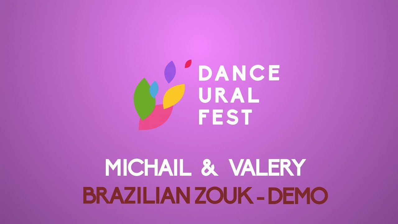 MICHAIL & VALERY - Brazilian Zouk - Demo - DUF2019 - YouTube