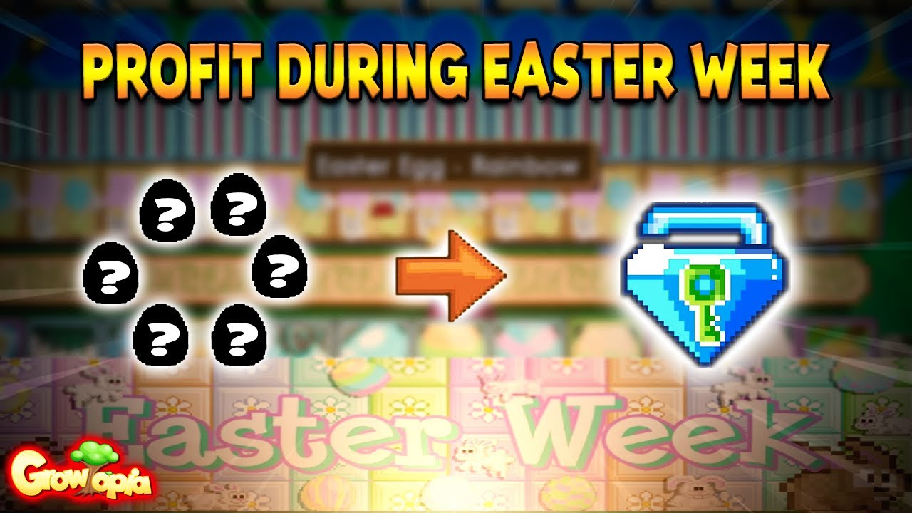 PROFIT IN EASTER WEEK [EASY GUIDE] 2022 | GROWTOPIA PROFIT - YouTube