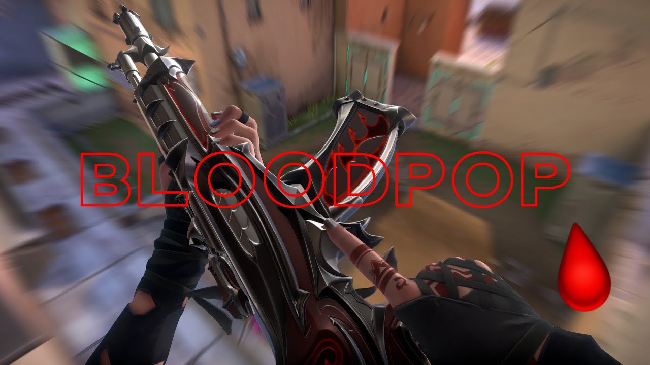 BLOODPOP 🩸 | VALORANT EDIT - YouTube