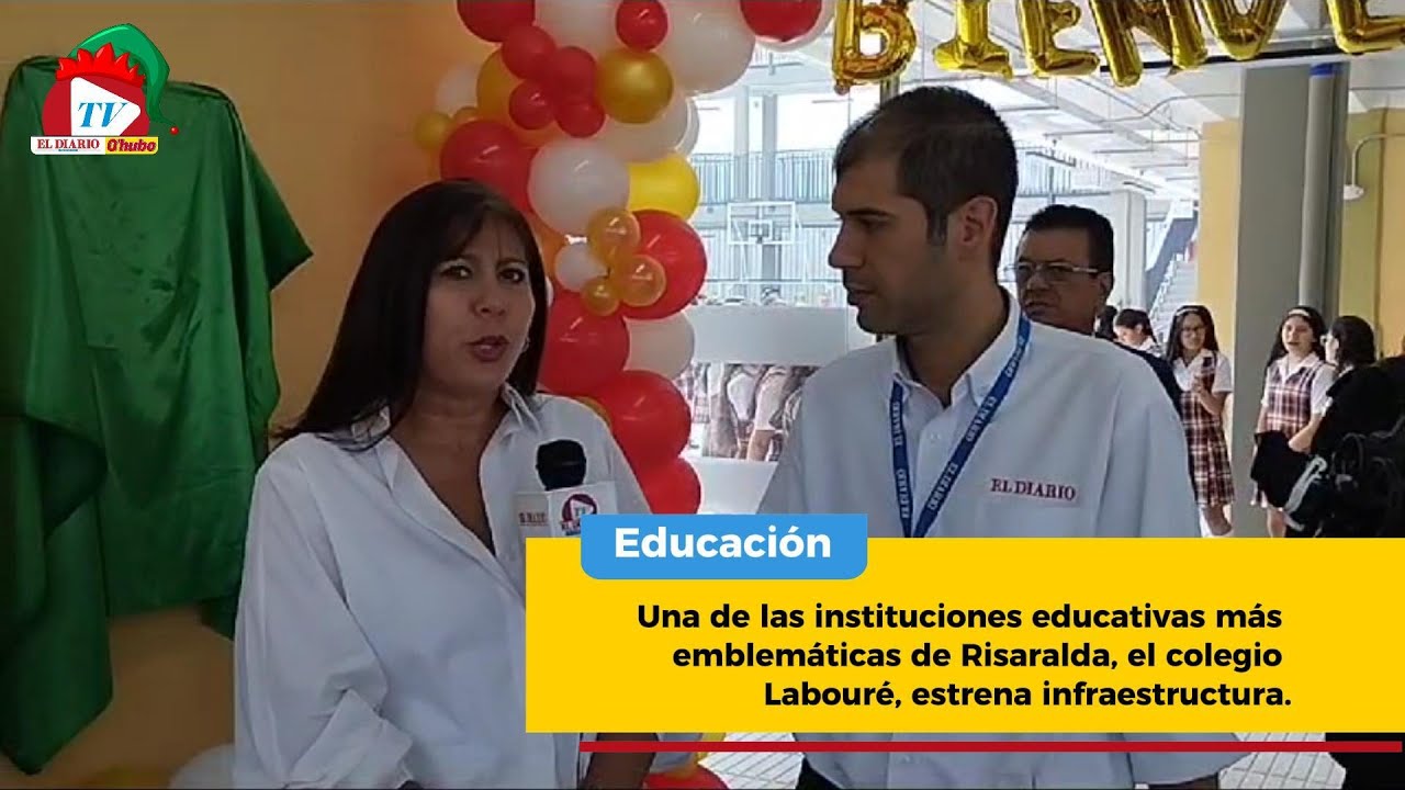 EL DIARIO - INAUGURACIÓN DEL COLEGIO LABOURÉ - YouTube
