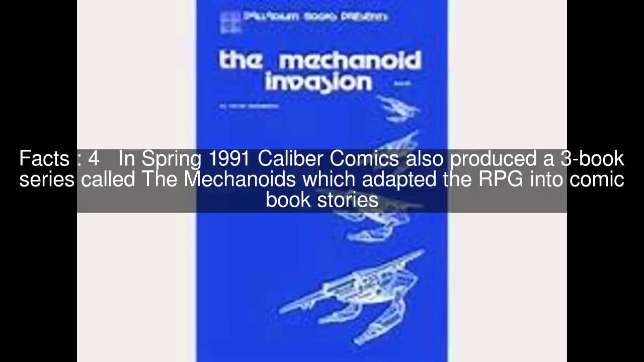 The Mechanoid Invasion Top #7 Facts - YouTube