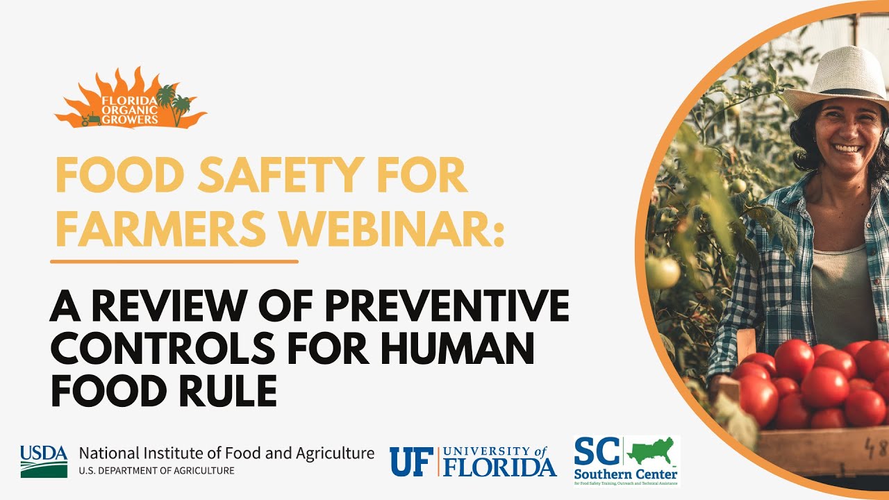 Food Safety for Farmers Webinar: A Review of Preventive Controls for ...