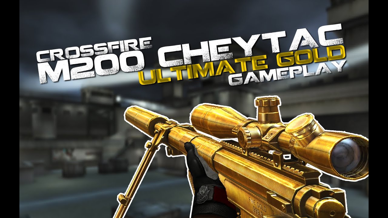 CrossFire M200 CheyTac Ultimate Gold ll 10DarkGamer - YouTube