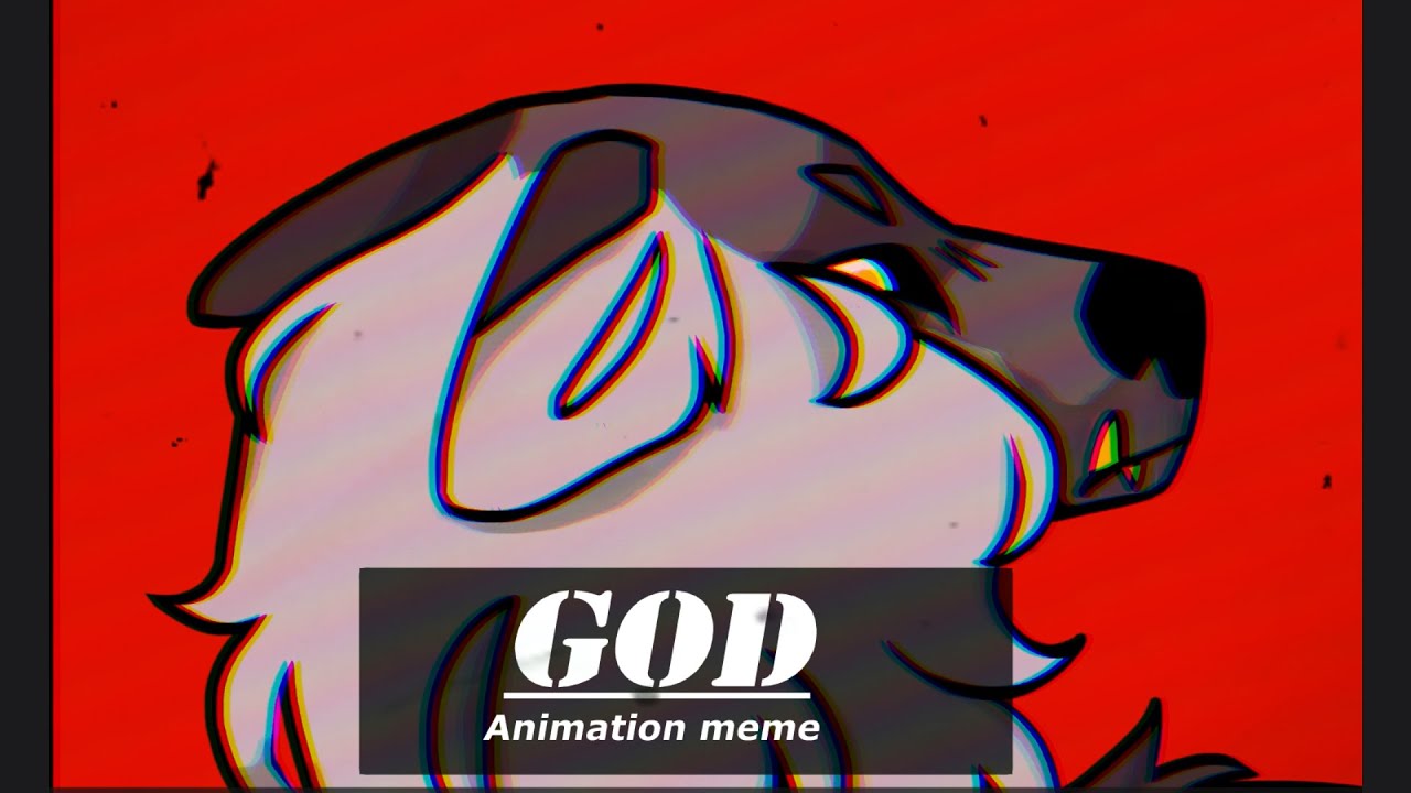 GOD [ oc animation meme ] - YouTube