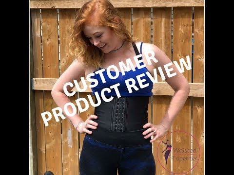 WAISTED TOGETHER CUSTOMER REVIEW