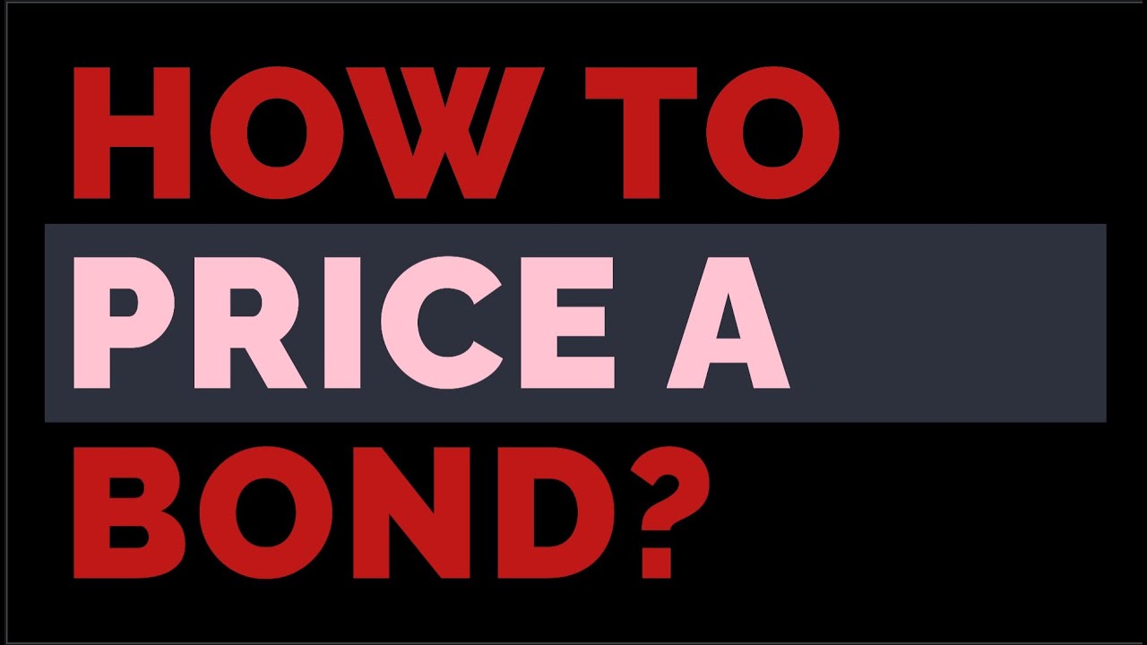 how-to-find-the-price-of-a-bond-youtube