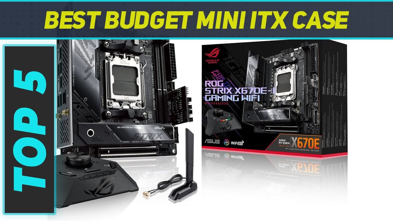 Top 5 Best Budget Mini ITX Case in 2024 - YouTube