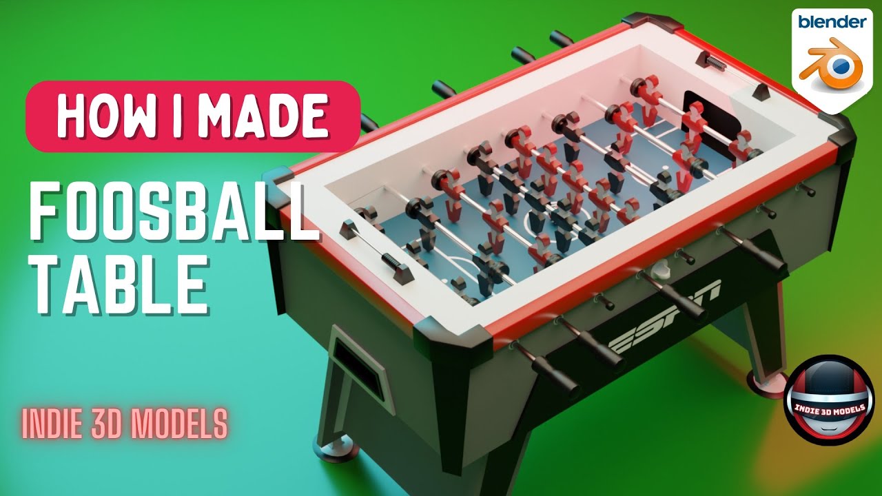 ESPN 56’ Foosball Table in Blender - 3D Modeling Timelapse | Ep. 18 ...