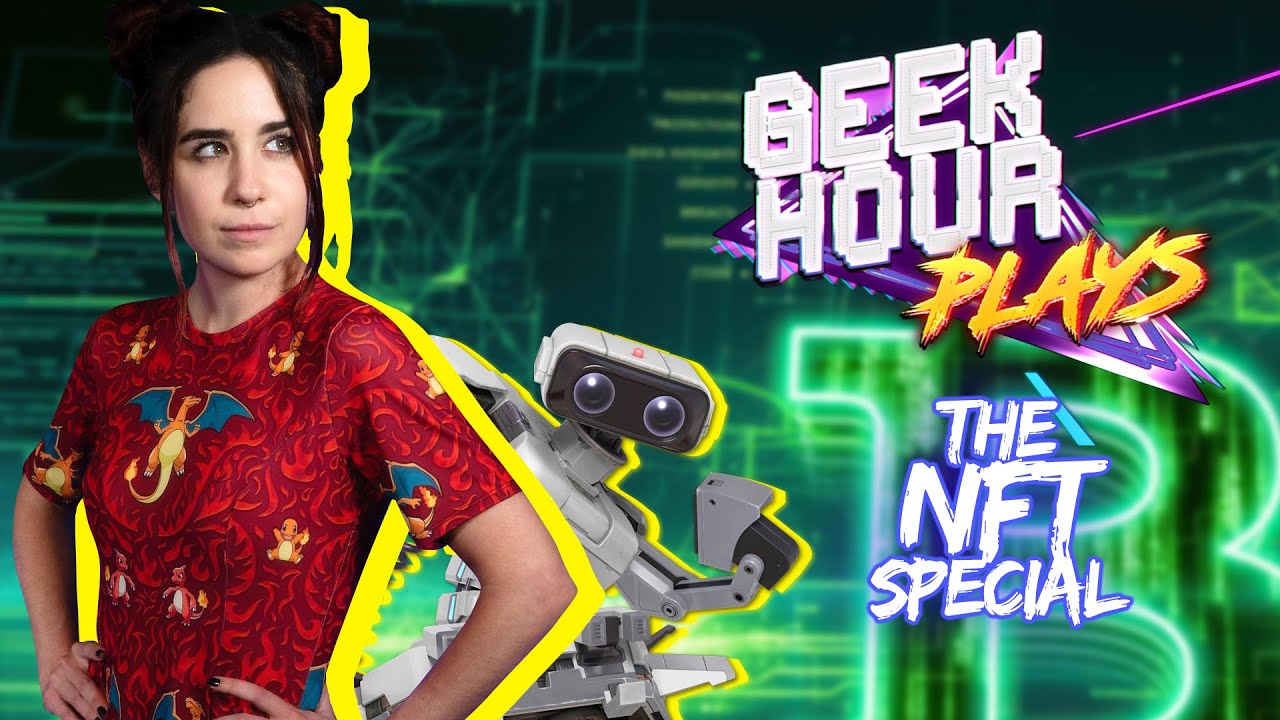 Geek Hour PLAYS | The Great NFT Scam - YouTube
