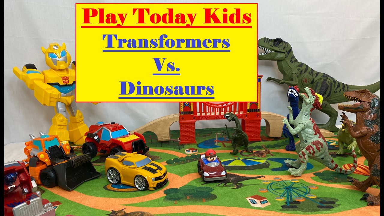 Play Today Kids - Transformers Vs. Dinosaurs! - YouTube