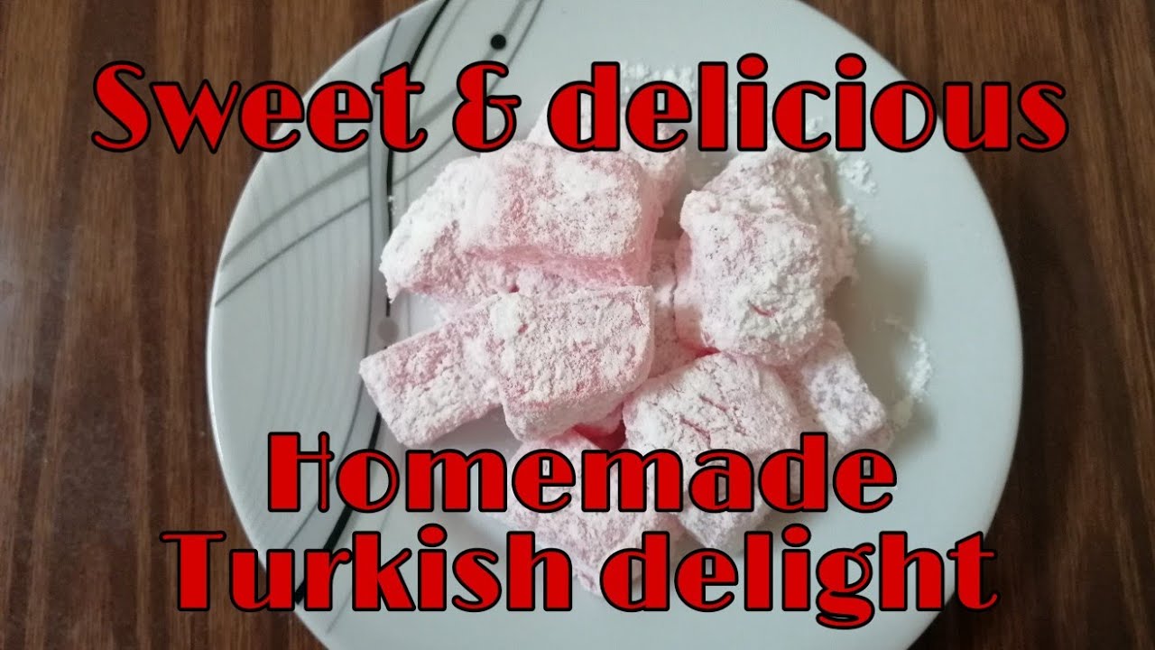 How to Make Homemade TURKISH DELIGHT - YouTube