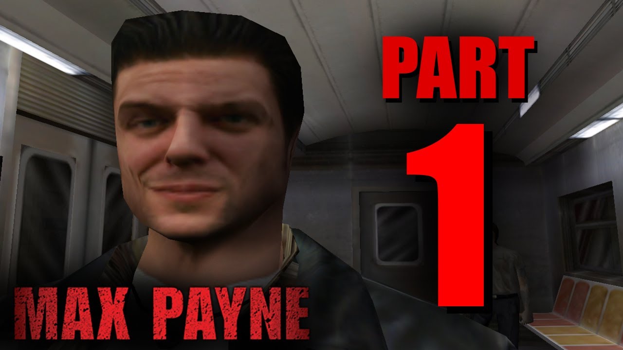 Max Payne: Gameplay Walkthrough - PART 1 (No Commentary) - YouTube