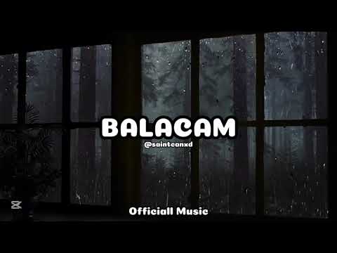 Balacam - Officiall Music