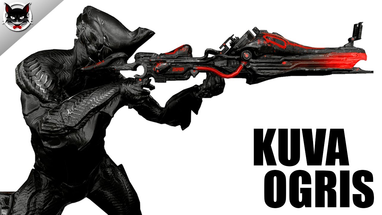 WARFRAME - KUVA OGRIS [ จรวดนาปาล์ม ] | by ลุงแมว - YouTube
