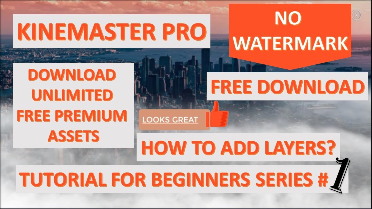 kinemaster pro-premium | NO WATERMARK | TUTORIALS for beginners ...