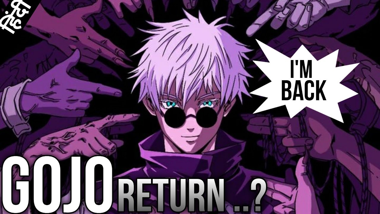 GOJO RETURN CONFIRMED (But How 🤔Gojo Com Back..?)I Explain In Hindi # ...