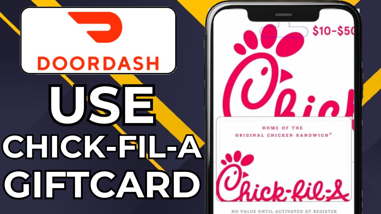 Can You Use A Chick Fil A Gift Card On Doordash