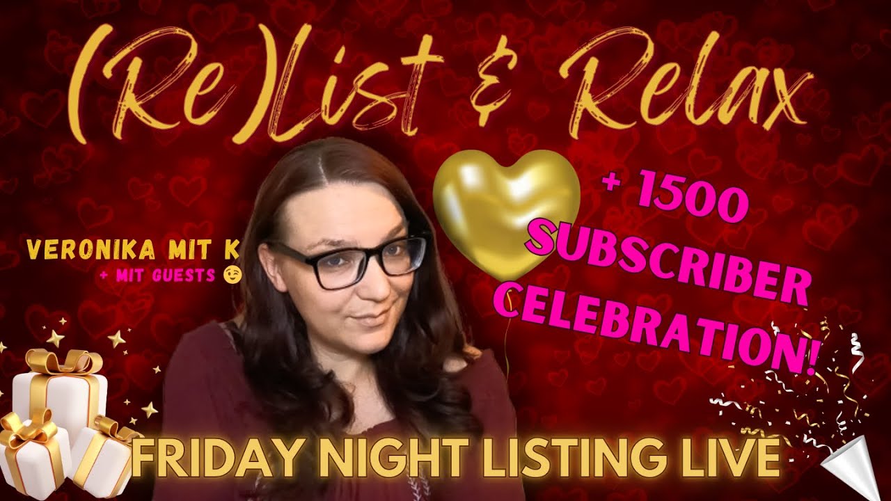 RELIST & RELAX: Friday Night Reseller Listing Live & 1500 Subscriber ...