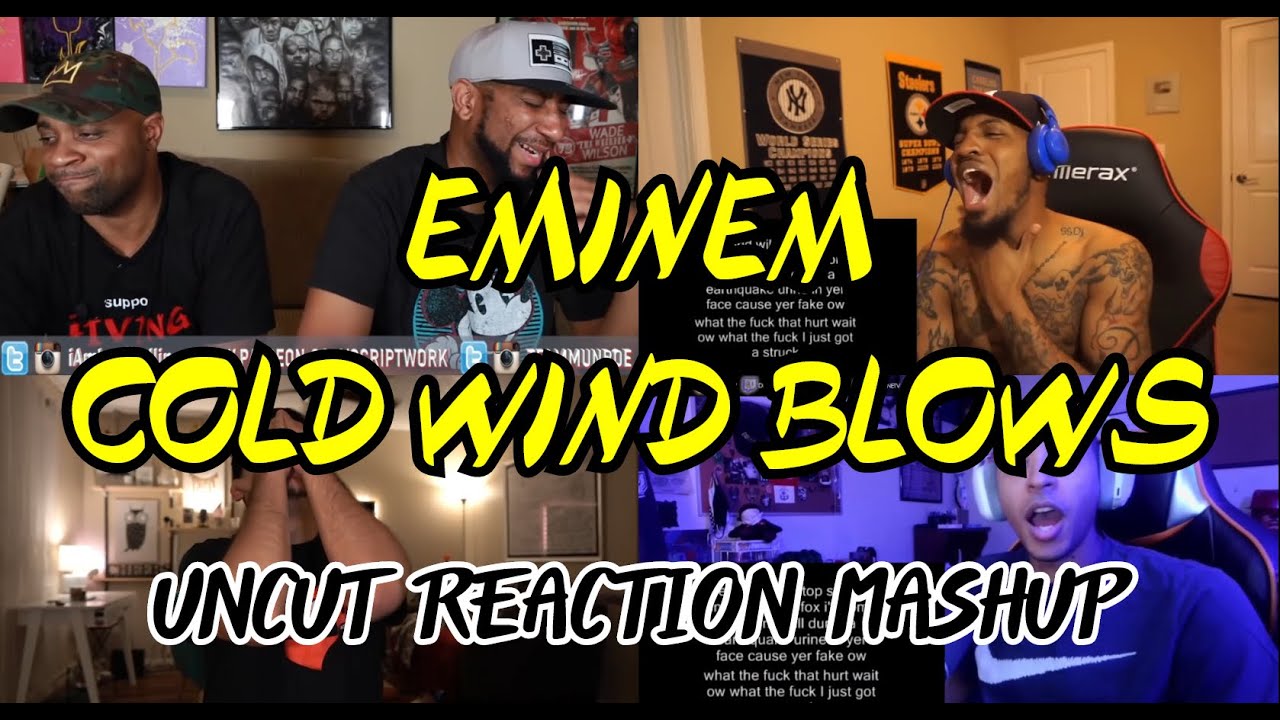 EMINEM - COLD WIND BLOWS | UNCUT REACTION MASHUP - YouTube