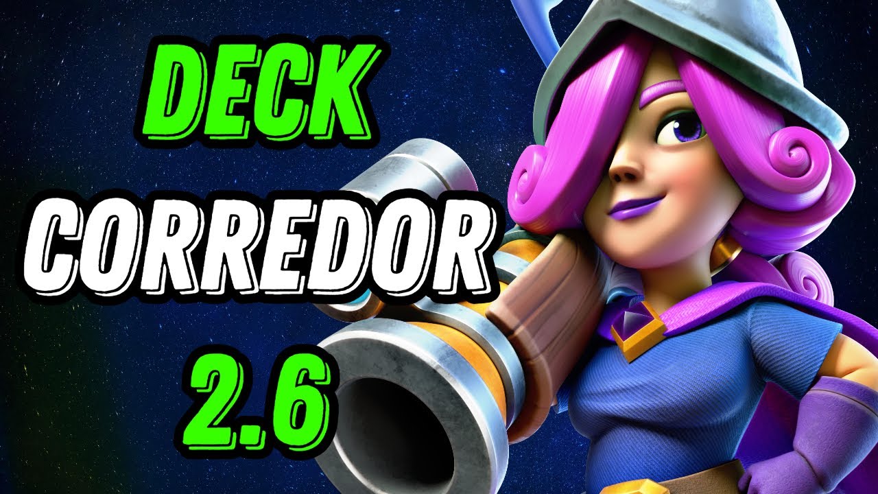 😮 Esse é um dos DECKS MAIS CLÁSSICOS do JOGO! CORREDOR 2.6 é MUITO FORTE! - Clash Royale - YouTube