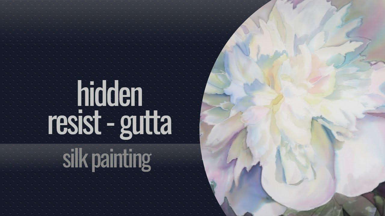 Brilliant way to use transparent Resist/Gutta in Silk Painting. HIDDEN ...