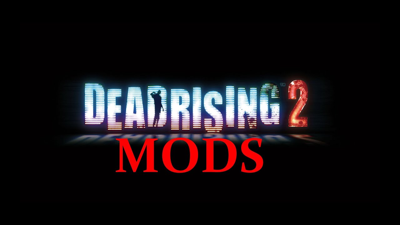 How to get: Dead Rising 2 - PC - MODS - YouTube