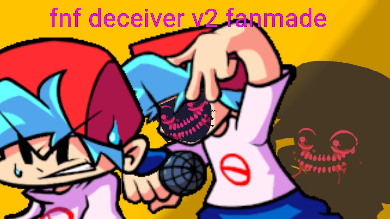 fnf deceiver v2 fanmade - YouTube