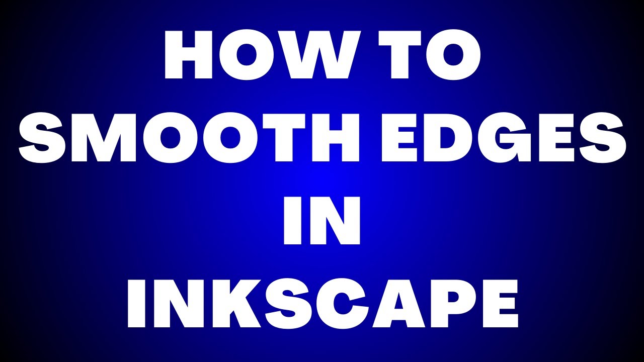 How to Smooth Edges in Inkscape? - YouTube