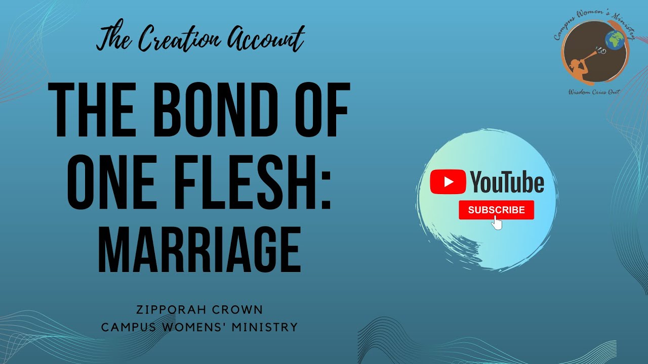 The Bond of One Flesh - YouTube