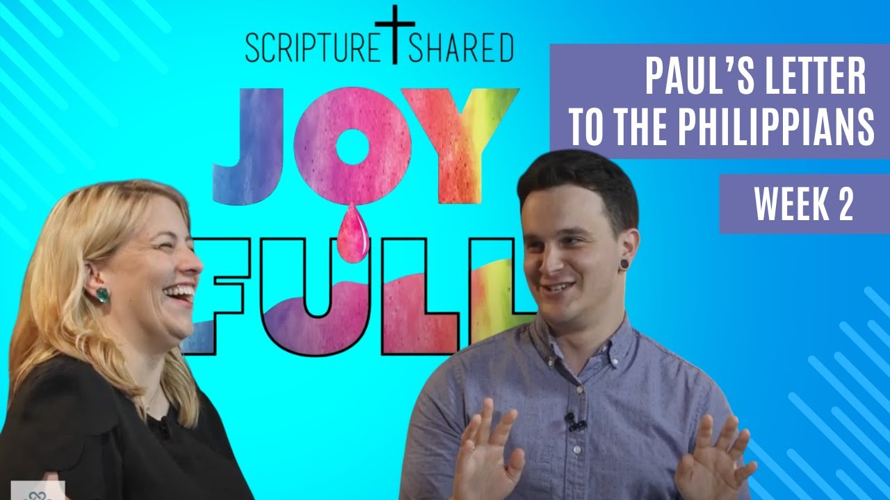 Paul's Letter to the Philippians: Scripture+Shared Week 2 - YouTube