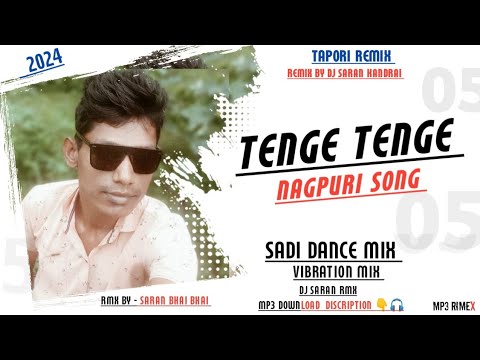 Tenge Tenge Nagpuri Song (Tapori Vibration Mix) Dj Thapa Kandrai Nd DjSaran Rmx - YouTube