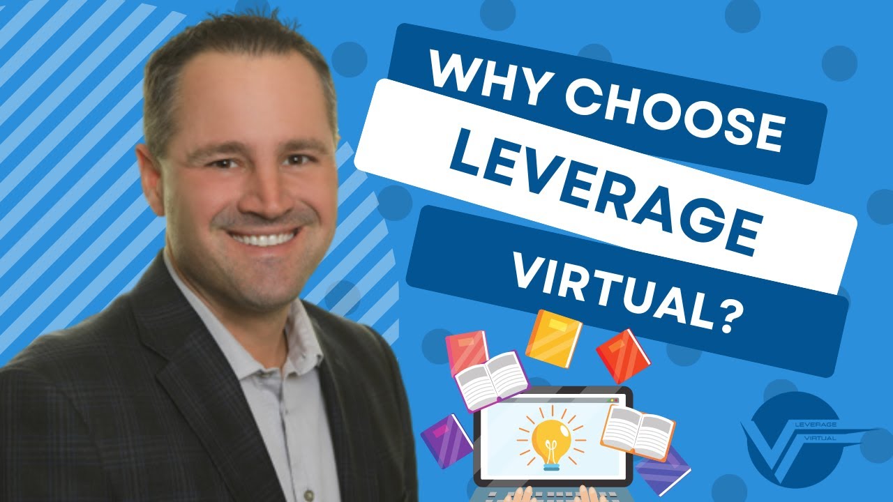 Why Choose Leverage Virtual? - YouTube