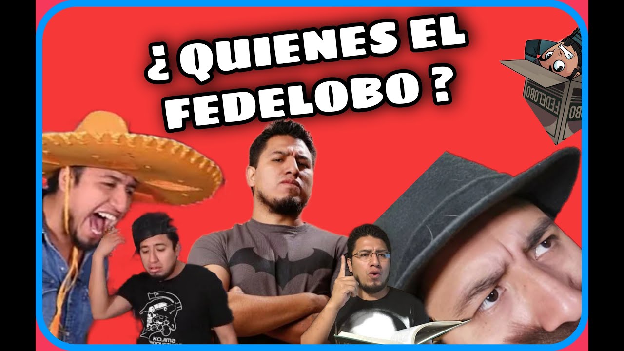 Quién es el influencer fedelobo - YouTube
