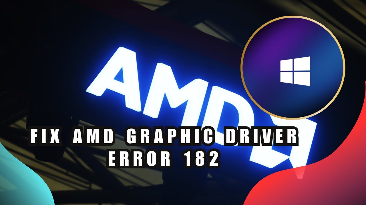 👍 BEGINNER: How To Fix AMD Graphic Driver Error 182 In Windows 10/11 ...