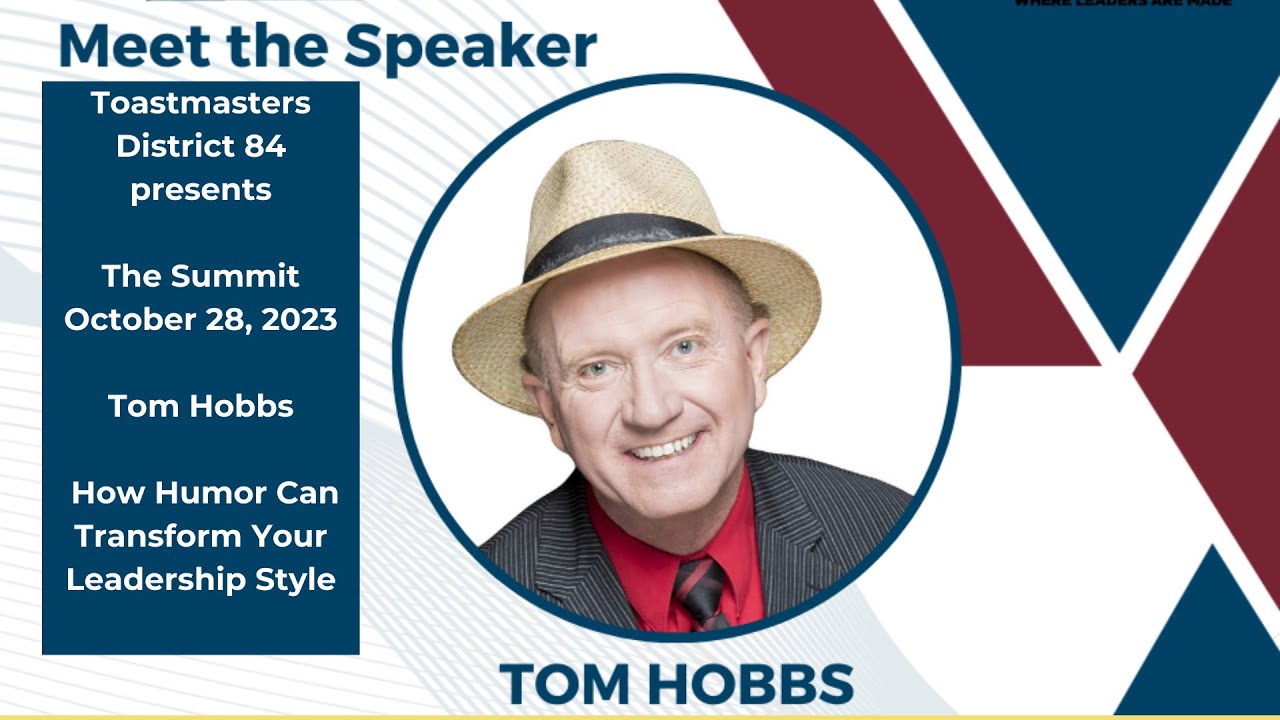 Tom Hobbs The Summit 10 28 2023 How Humor Can Transform Your Leadership ...