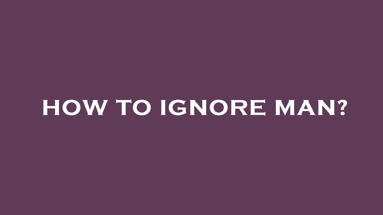How to ignore man? - YouTube