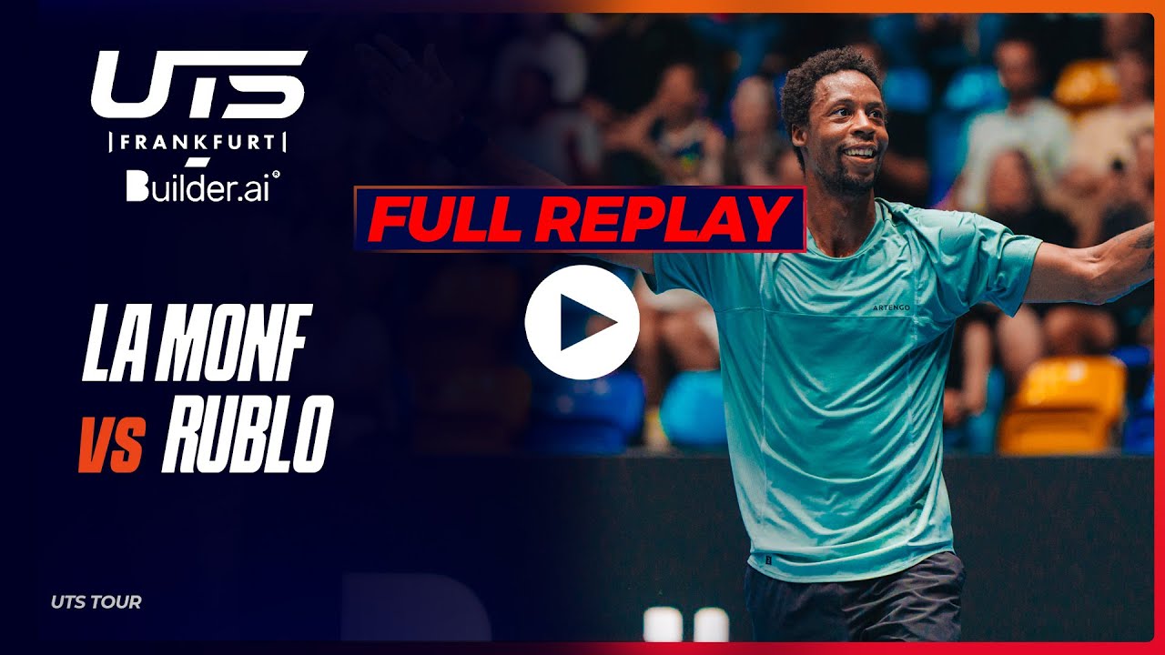 Replay FULL MATCH | Rublo Andrey Rublev vs La Monf Gael Monfils | UTS ...