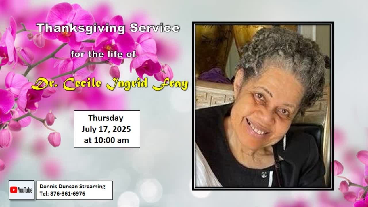 Thanksgiving Service for the life of Dr. Cecile Ingrid Fray - YouTube