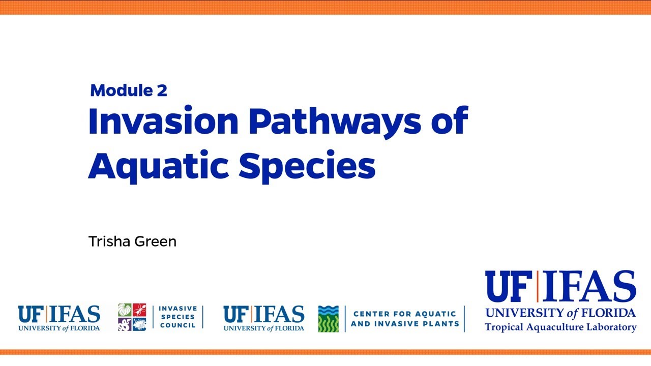 Aquatic Invasive Species Module 2: Invasion Pathways of Aquatic Species ...
