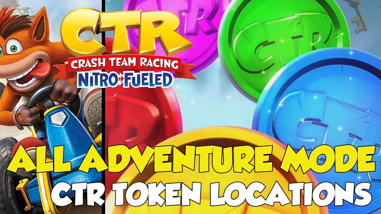 Crash Team Racing: Nitro-Fueled All Adventure Mode CTR Token Locations ...