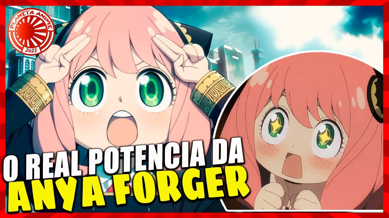 O real potencial da Anya. O poder da Anya e teorias sobre os ...