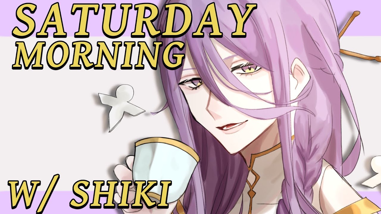 【SATURDAY MORNING SHIKI】Early Morning Yapping!!!【FIRST STAGE PRODUCTION ...