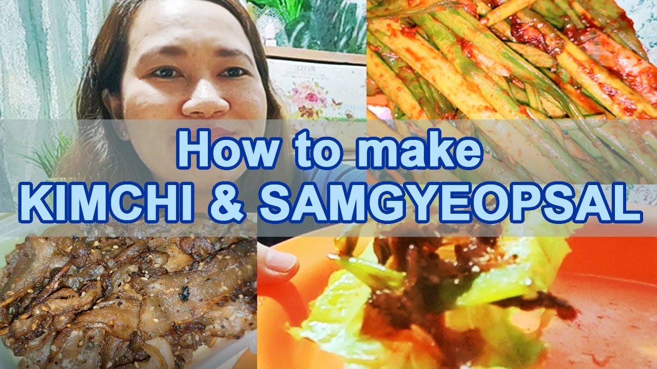 Easy steps on how to make Samgyeopsal and Kimchi at home | Affordable ...