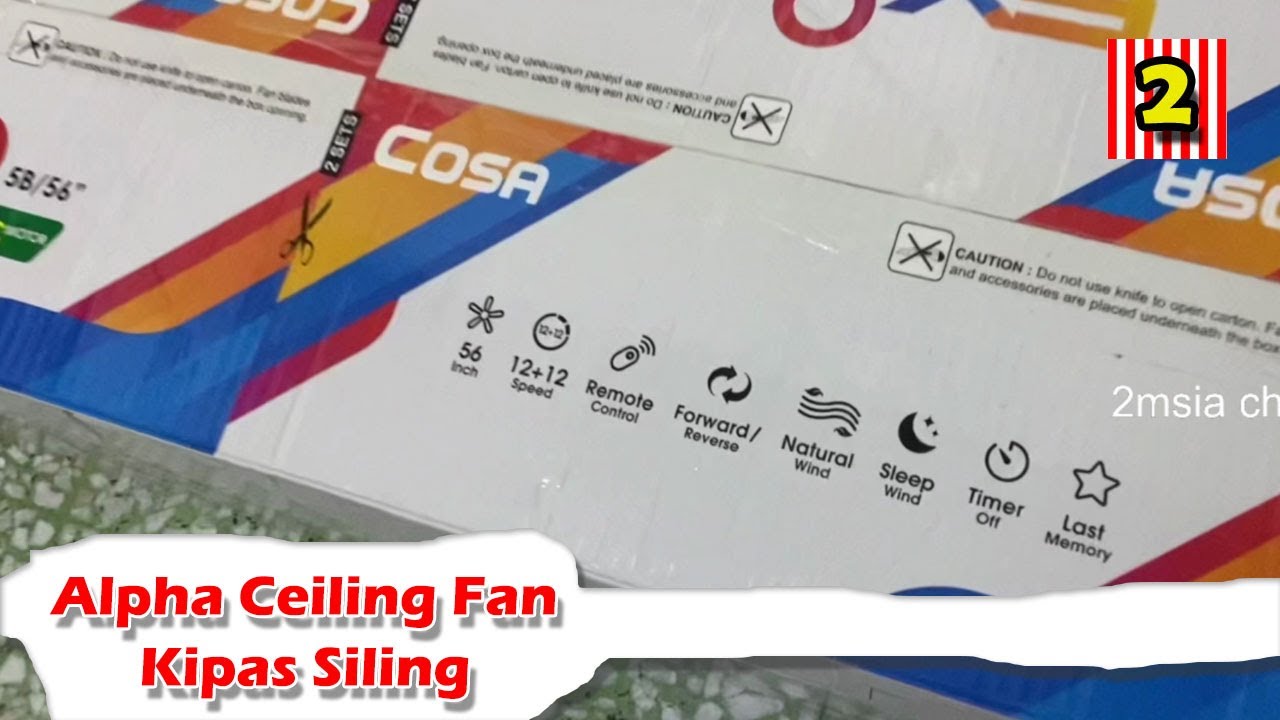 Alpha Ceiling Fan Cosa EX9 DC Motor Kipas Siling 12 Speed Unboxing Home ...