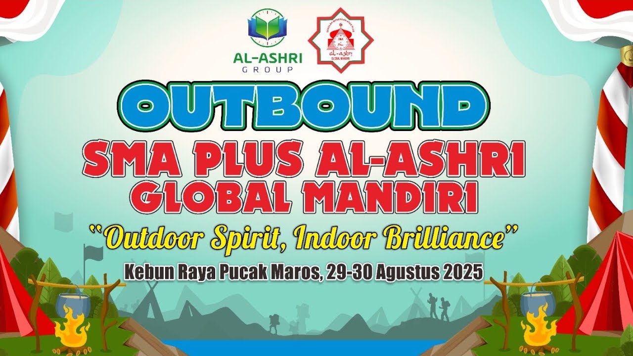 PENTAS OUTBOUND SMA PLUS AL-ASHRI GLOBAL MANDIRI - YouTube